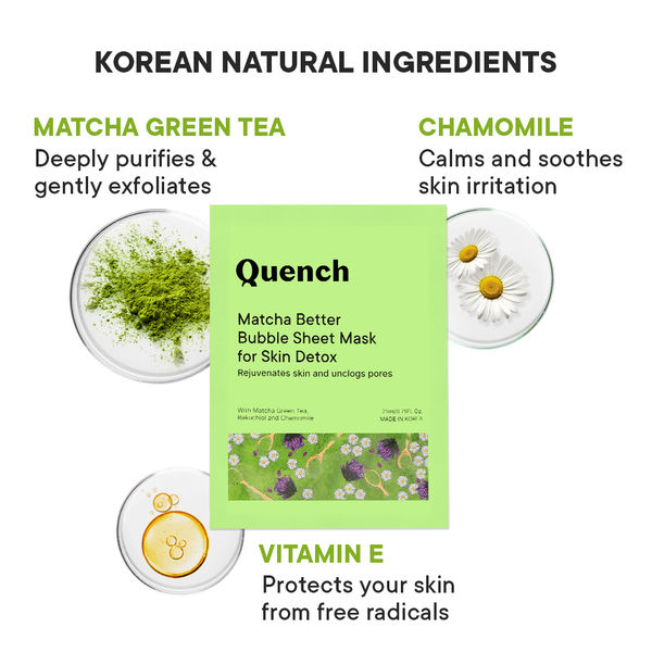 Quench Matcha Better Bubble Face Sheet Mask 21 ml - Buy online at ₹90 ...